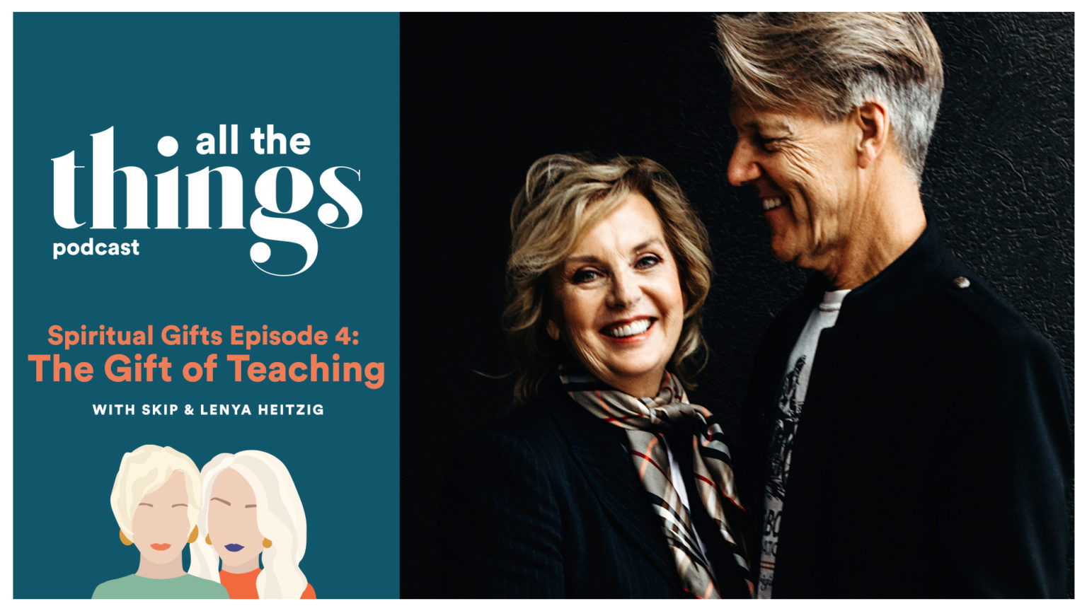 Spiritual Gifts Ep. 5: The Gift of Teaching with Skip and Lenya Heitzig ...